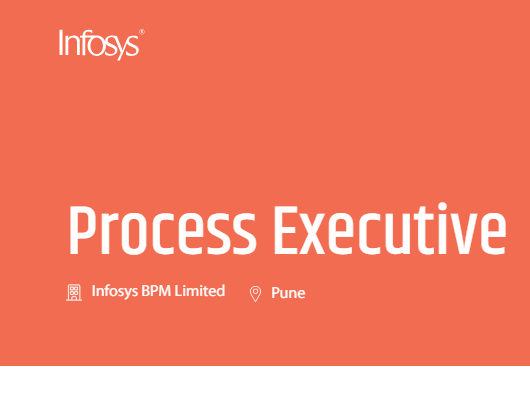 Infosys BPM Limited Fresher Hiring for Process Executive: Graduates can ... Infosys BPM Limited Fresher Hiring for Process Executive: Graduates can ...