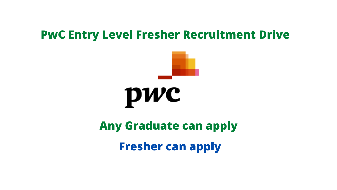 PwC Entry Level Fresher Hiring: Any Graduate can apply – Seekajob PwC Entry Level Fresher Hiring: Any Graduate can apply – Seekajob