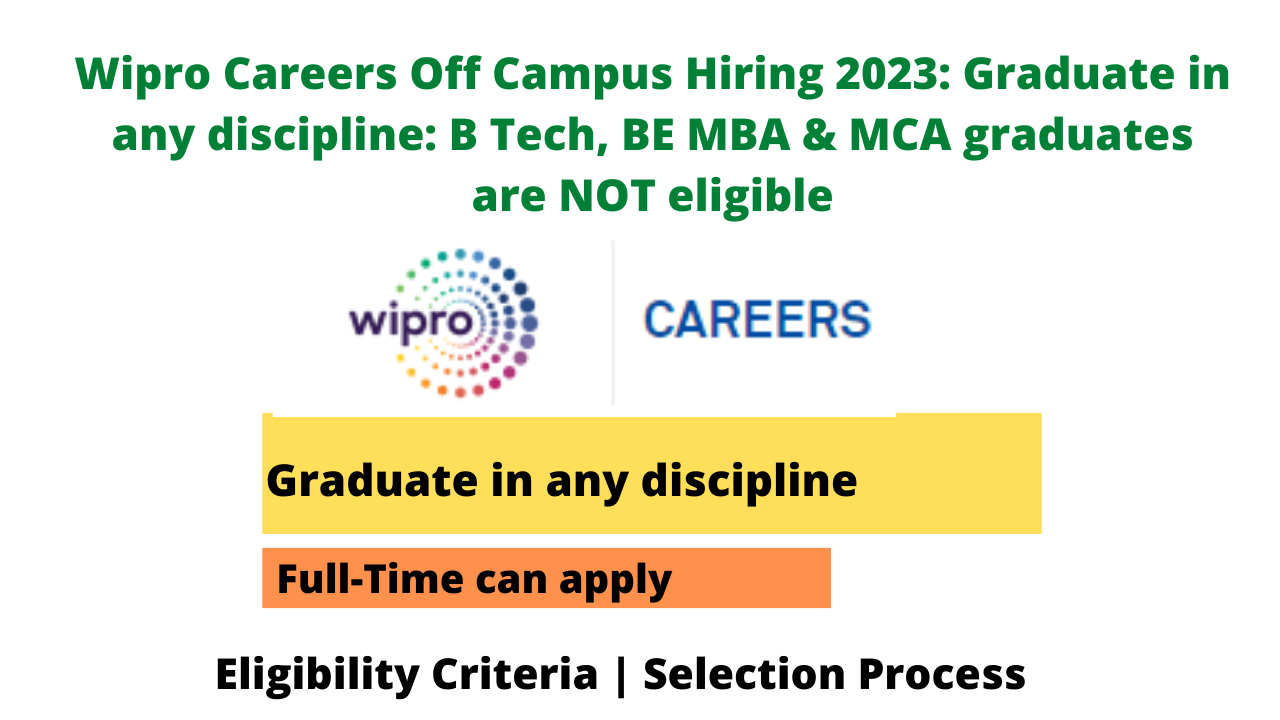 Wipro Careers Off Campus Hiring 2023: Graduate in any discipline: B ... Wipro Careers Off Campus Hiring 2023: Graduate in any discipline: B ...